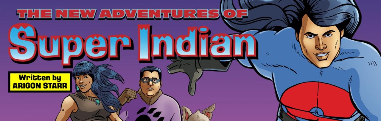Super Indians: Superheroes | Autry Museum of the American West